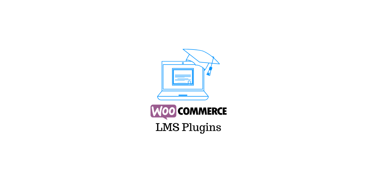 6 meilleurs plugins WooCommerce Learning Management System (LMS) (2020) | Webypress