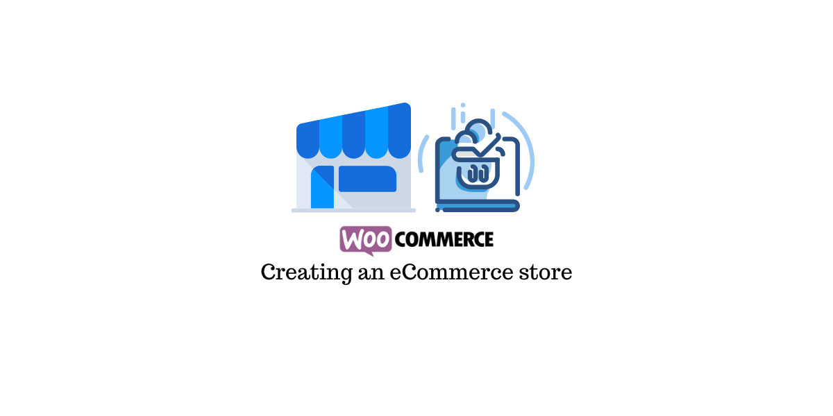 Comment créer un site Web de commerce électronique WordPress et WooCommerce? | Webypress