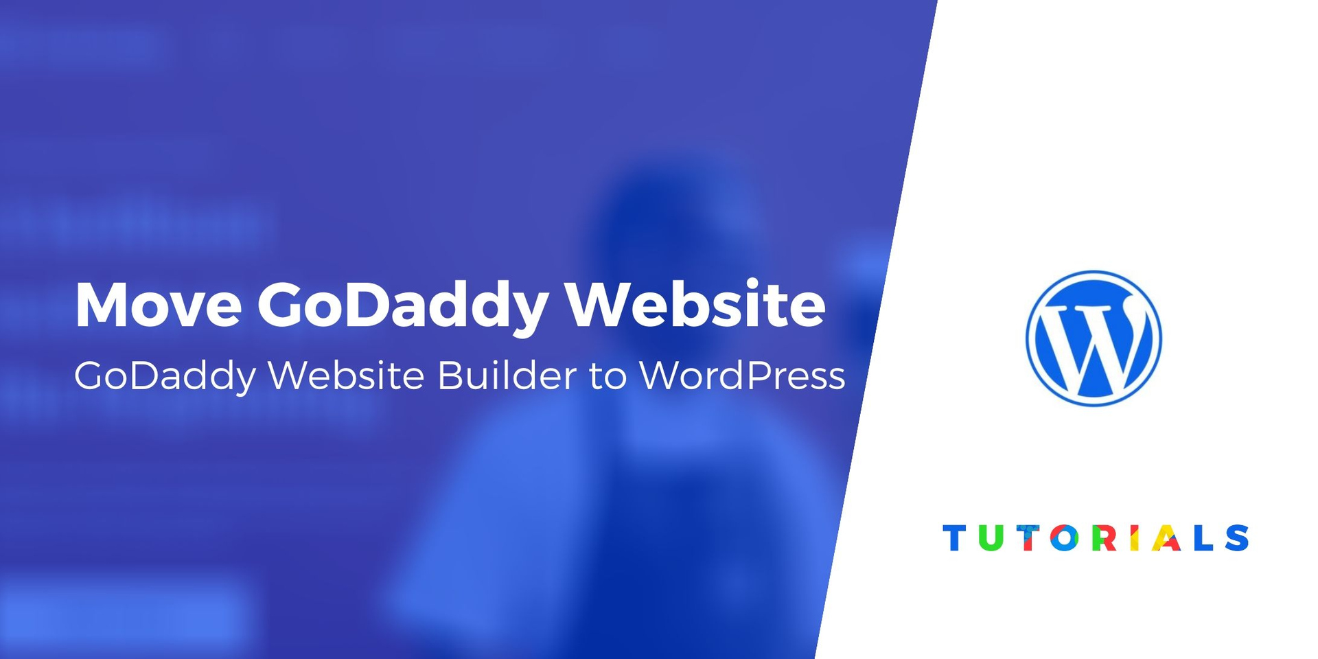 Comment déplacer GoDaddy Website Builder vers WordPress (Guide 2020 ...