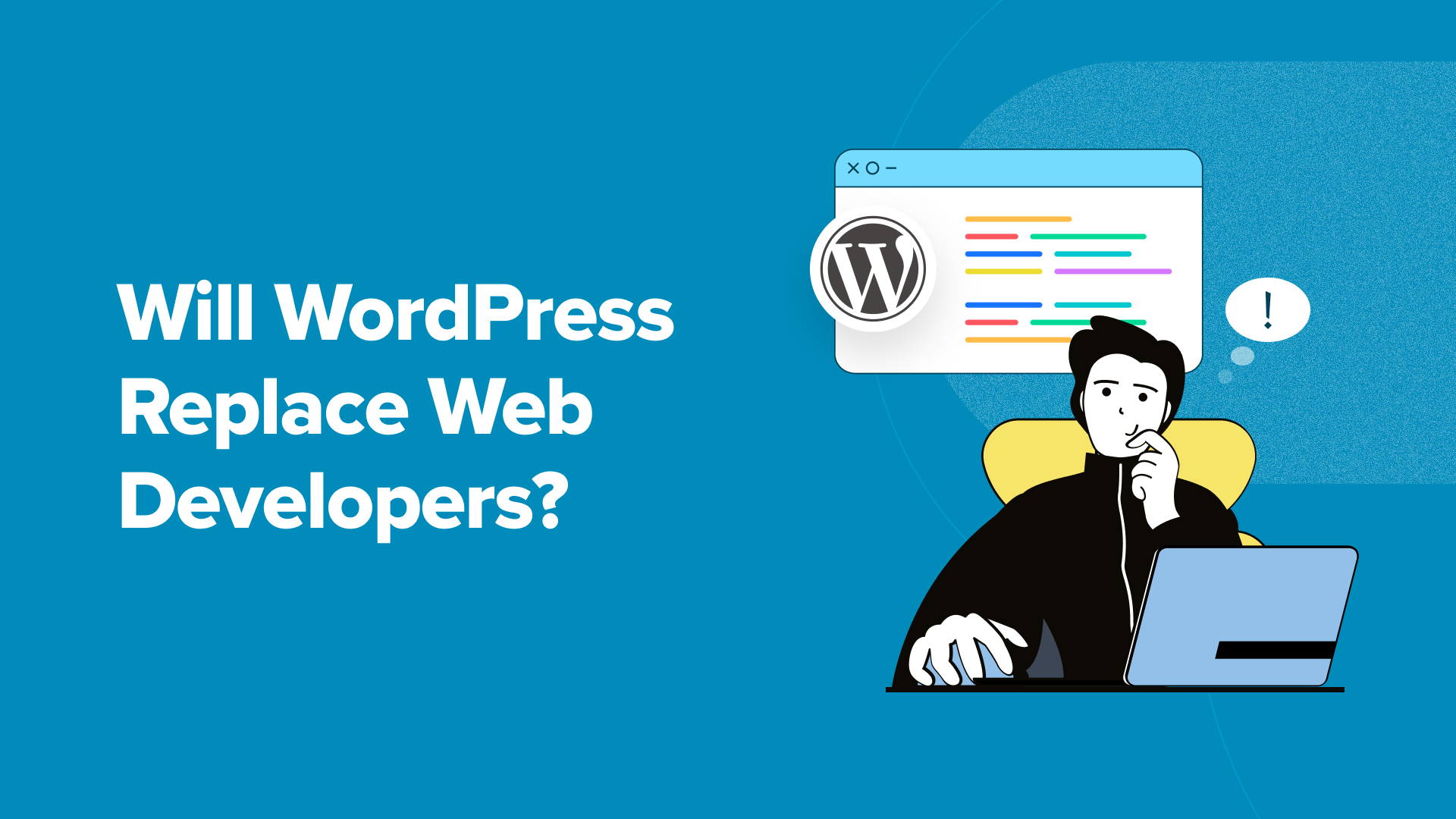 WordPress remplacera-t-il les développeurs Web ? (Aperçus d'experts ...